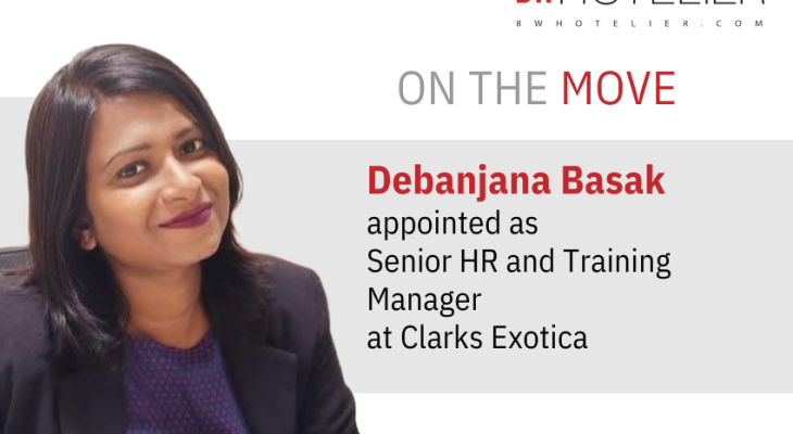 Clarks Exotica appoints Debanjana Basak as Senior HR and Training Manager - BW Hotelier